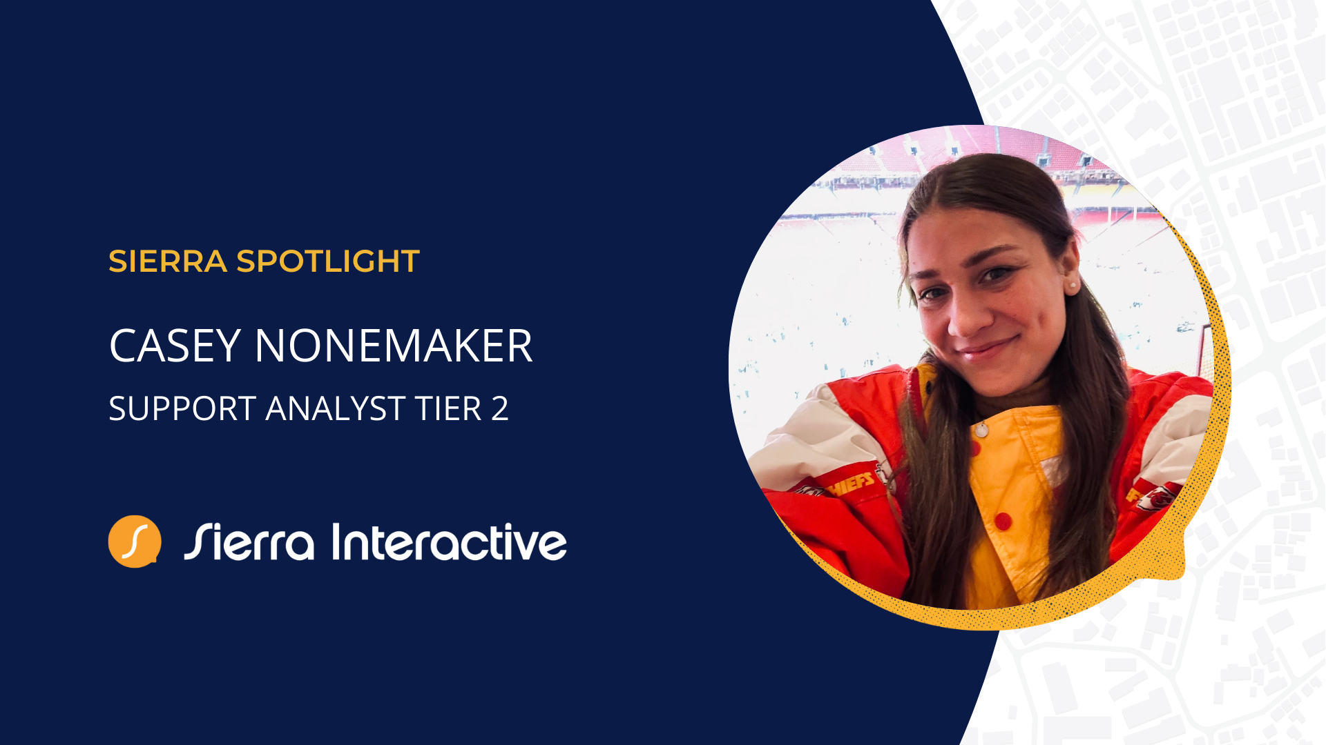 Sierra Spotlight: Casey Nonemaker | Sierra Interactive